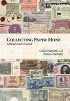 Collecting Paper Money: A Beginner's Guide - Narbeth Simon | Książka w ...