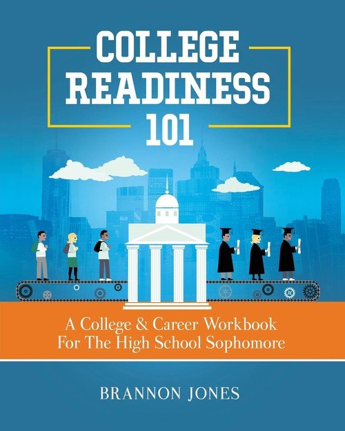 College Readiness 101 - Jones Brannon | Książka w Empik