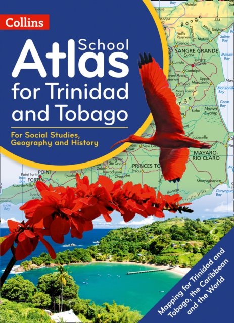 Collins School Atlas for Trinidad and Tobago - Opracowanie zbiorowe ...