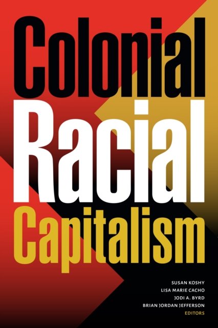 Colonial Racial Capitalism - Duke University Press | Książka w Empik