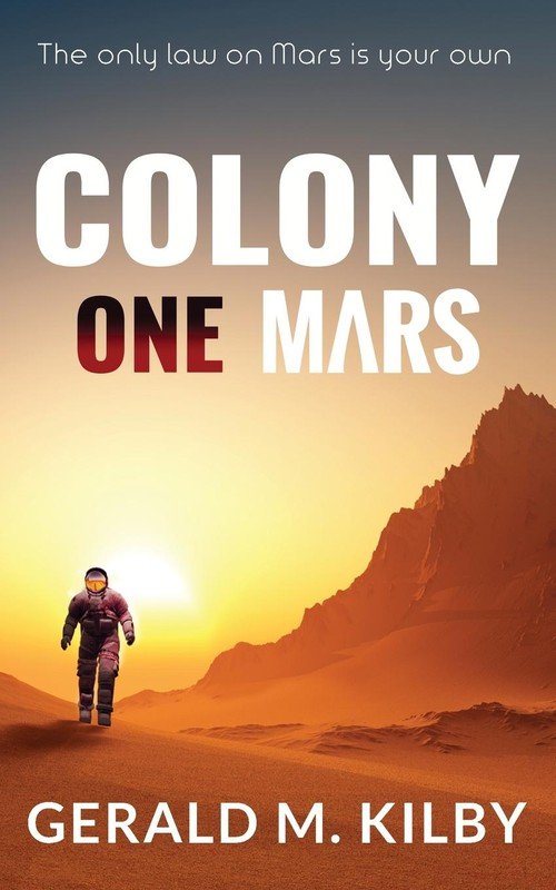 Colony One Mars - Kilby Gerald M | Książka w Empik