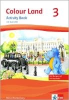 Colour Land. Für den Beginn ab Klasse 1 / Activity Book mit Audio-CD ...
