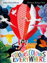 Colours, Colours Everywhere - Donaldson Julia | Książka w Empik