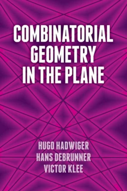 Combinatorial Geometry in the Plane - Opracowanie zbiorowe | Książka w Empik