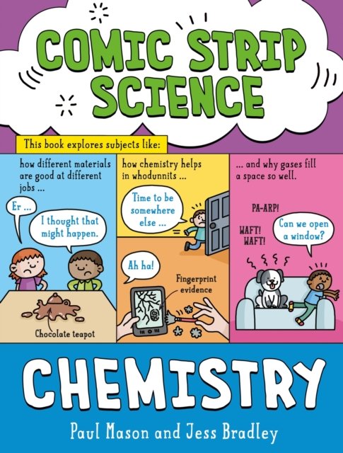 Comic Strip Science, Comic Strip Science: Chemistry - Paul Mason ...