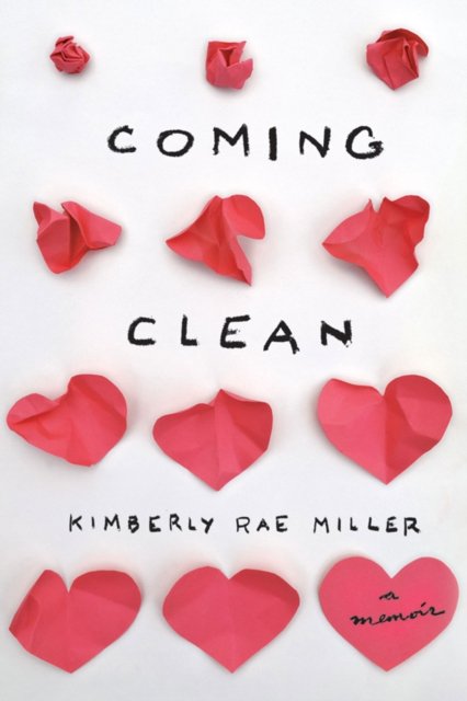 Coming clean - Kimberly Rae Miller | Książka w Empik