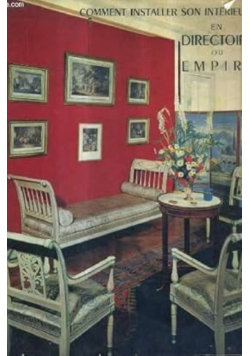 Comment installer son intérieur en directoire ou empire - Opracowanie ...