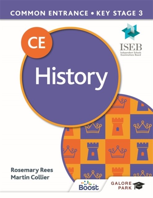 Common Entrance 13+ History for ISEB CE and KS3 - Rees Rosemary ...