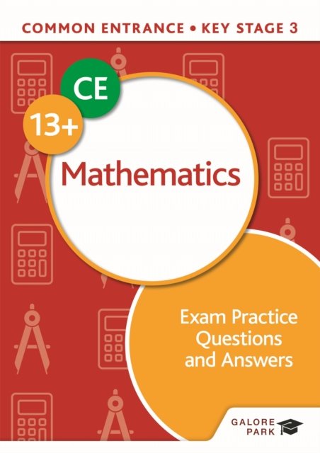 Common Entrance 13+ Mathematics Exam Practice Questions and Answers ...