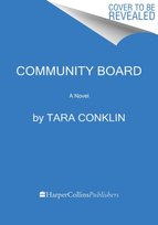 Community Board. A Novel - Conklin Tara | Książka w Empik