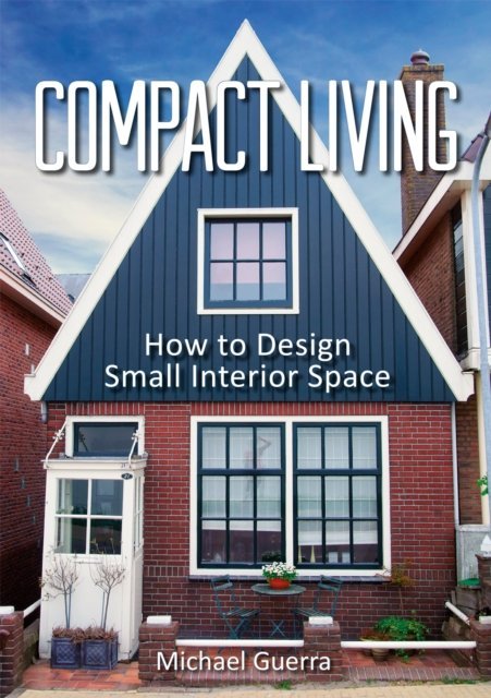 Compact Living [DRM] - ebook PDF - Michael Guerra | Ebook Sklep EMPIK.COM