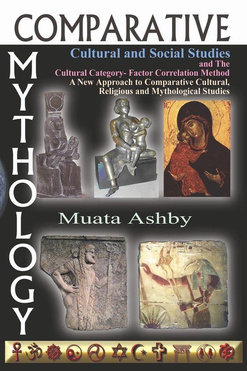 Comparative Mythology, Cultural and Social Studies and the Cultural ...