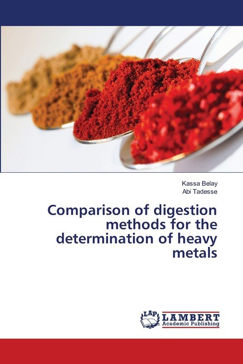Comparison of digestion methods for the determination of heavy metals ...