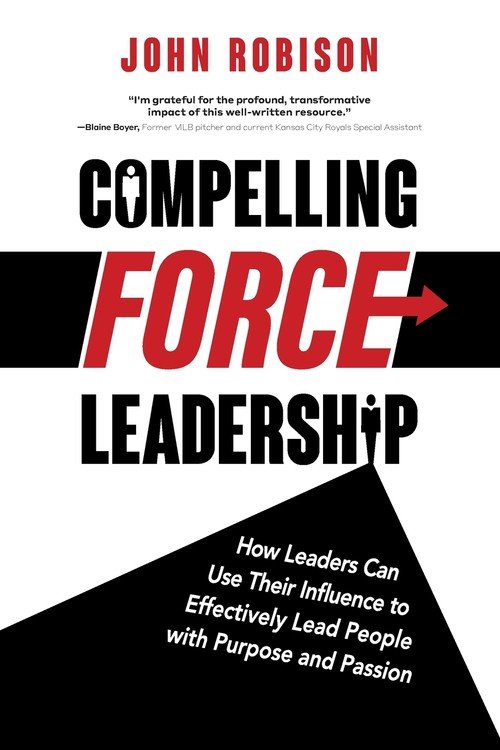 Compelling Force Leadership - John Robison | Sklep EMPIK.COM