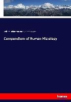 Compendium of Human Histology - Morel Charles | Książka w Empik