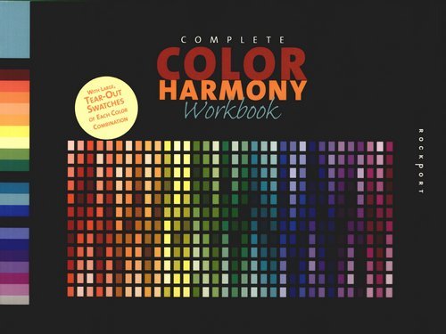 Complete Color Harmony Workbook: A Workbook And Guide To Creative Color ...