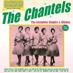 Complete Singles & Albums 1957-62 - Chantels | Muzyka Sklep EMPIK.COM