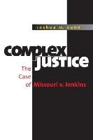Complex Justice - Dunn Joshua M. | Książka w Empik