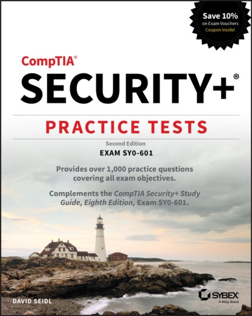 CompTIA Security+ Practice Tests: Exam SY0-601 - David Seidl | Książka ... CompTIA Security+ Practice Tests: Exam SY0-601 - David Seidl | Książka ...
