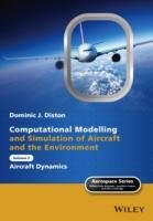 Computational Modelling and Simulation of Aircraft and the Environment ...