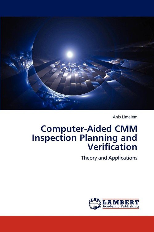 Computer-Aided CMM Inspection Planning and Verification - Limaiem Anis ...