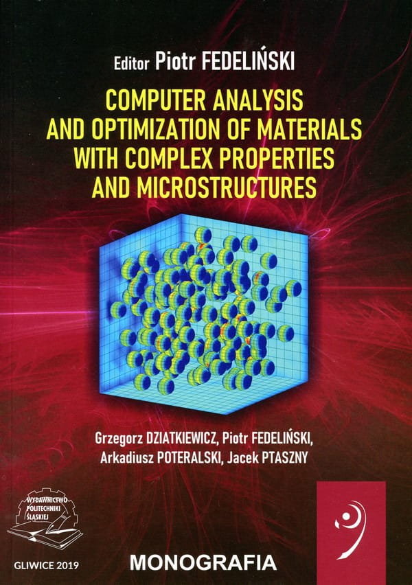 Computer analysis and optimization of materials with complex properties and microstructures ...