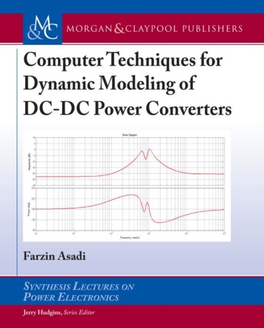 Computer Techniques for Dynamic Modeling of DC-DC Power Converters ... Computer Techniques for Dynamic Modeling of DC-DC Power Converters ...