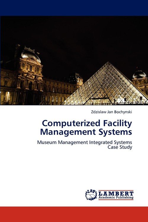 Computerized Facility Management Systems - Bochynski Zdzislaw Jan ...