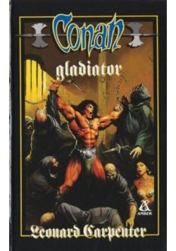 Conan gladiator - Carpenter Leonard | Książka w Empik