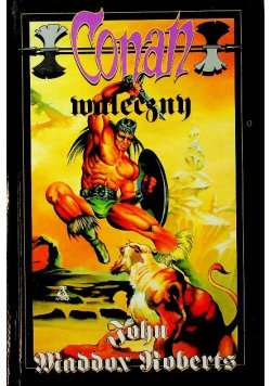 Conan Tom 21 Conan waleczny - Wydawnictwo Amber | Książka w Empik