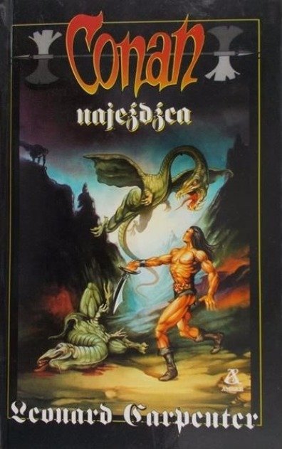 Conan Tom 31 Najeźdźca - Carpenter Leonard | Książka w Empik