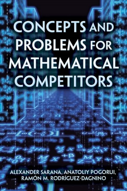 Concepts and Problems for Mathematical Competitors - Alexander Sarana | Książka w Empik