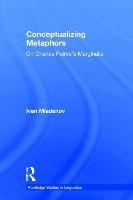 Conceptualizing Metaphors: On Charles Peirce's Marginalia - Mladenov Ivan | Książka w Empik