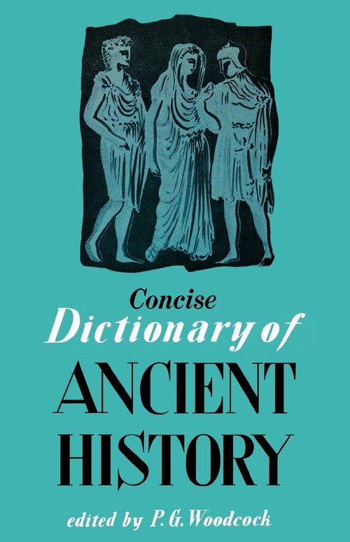 Concise Dictionary Of Ancient History Opracowanie Zbiorowe Ksi ka concise-dictionary-of-ancient-history-opracowanie-zbiorowe-ksi-ka