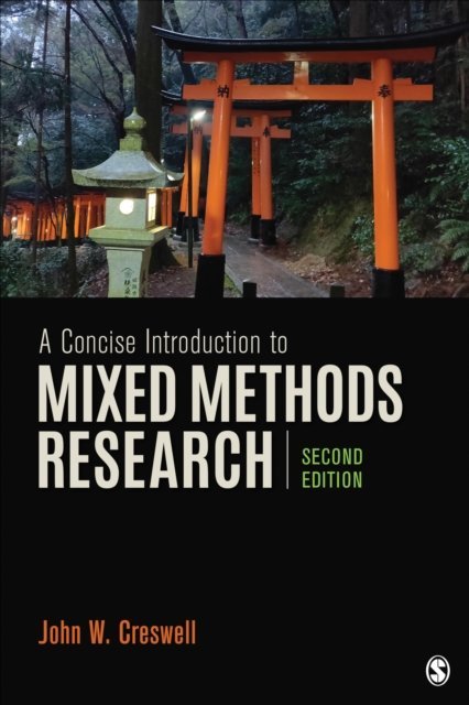 Concise Introduction to Mixed Methods Research [DRM] - Creswell John W ...