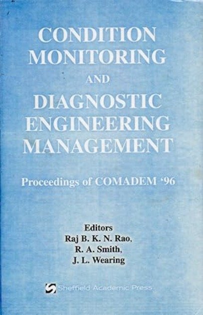 Condition Monitoring and Diagnostic Engineering Management ...