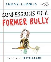 Confessions Of A Former Bully - Ludwig Trudy | Książka w Empik