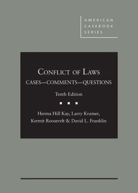 Conflict of Laws, Cases, Comments, and Questions - Opracowanie zbiorowe ...