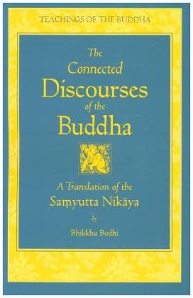 Connected Discourses of the Buddha - Bodhi Bhikkhu | Książka w Empik