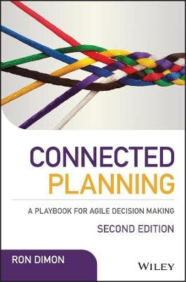 Connected Planning: A Playbook for Agile Decision Making - John Wiley ...