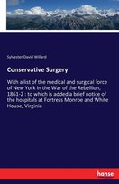 Conservative Surgery - Willard Sylvester David | Książka w Empik