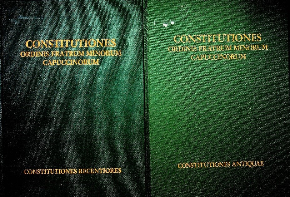 Constitutiones Ordinis Fratrum Minorum Capuccinorum Volume 1 and 2 - W ...
