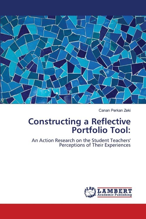 Constructing a Reflective Portfolio Tool - Zeki Canan Perkan | Książka ...