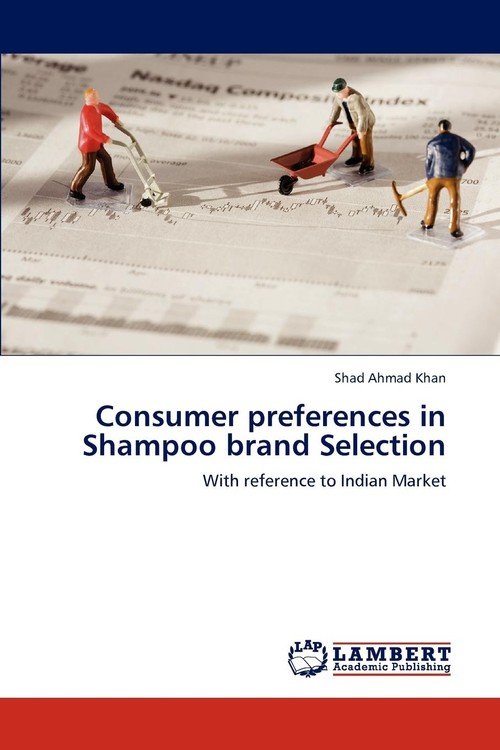 Consumer preferences in Shampoo brand Selection - Ahmad Khan Shad ...