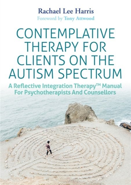 Contemplative Therapy for Clients on the Autism Spectrum [DRM] - ebook EPUB - Opracowanie ...