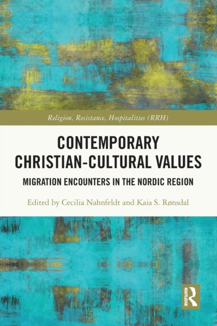 Contemporary Christian-Cultural Values: Migration Encounters in the ...