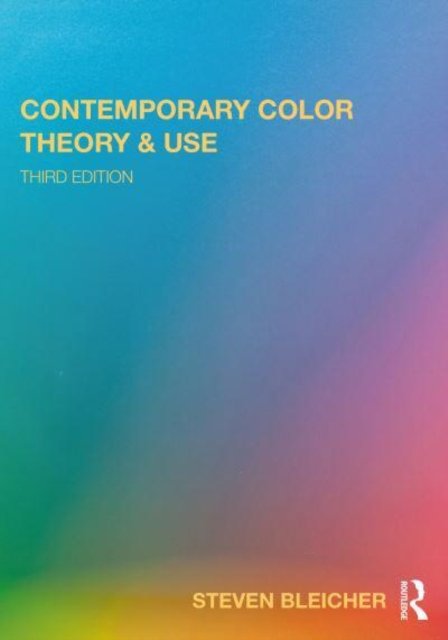 Contemporary Color: Theory and Use - Steven Bleicher | Książka w Empik