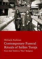 Contemporary Funeral Rituals of Sa'dan Toraja - Budiman Michaela ...