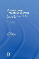 Contemporary Theories of Learning: Learning Theorists ... in Their Own ...