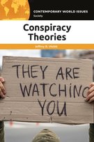 Contemporary World Issues, Conspiracy Theories - Jeffrey B. Webb ...